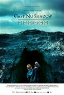 Cineplex.com | Cast No Shadow