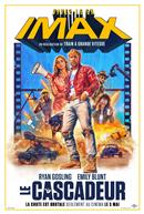 Cineplex.com | Le cascadeur - L'Expérience IMAX
