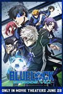 Cineplex.com | Blue Lock the movie - Episode Nagi