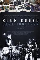 Cineplex.com | BLUE RODEO: LOST TOGETHER